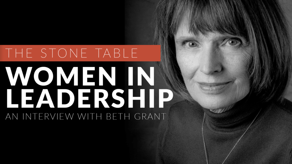 Women In Leadership: An Interview With Beth Grant – Part 2 - The Stone ...