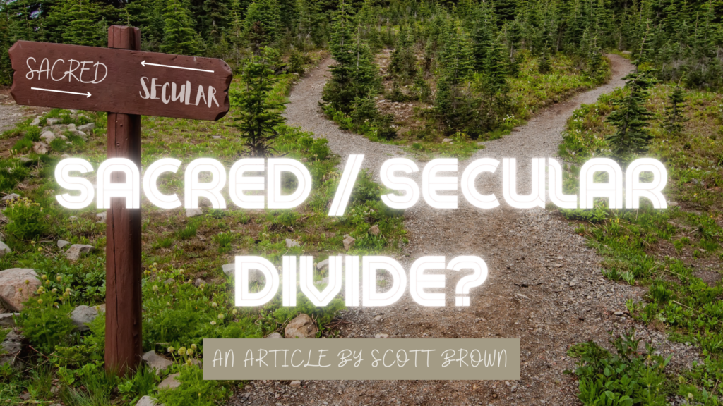 A Sacred-Secular Divide? - The Stone Table