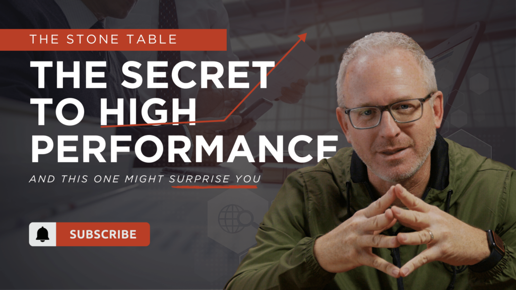The Secret To High Performance | Rethinking It All - The Stone Table